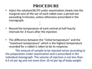 Pyrogen testing as per IP, BP & USP | PPTX