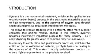 Pyrolysis | PPTX