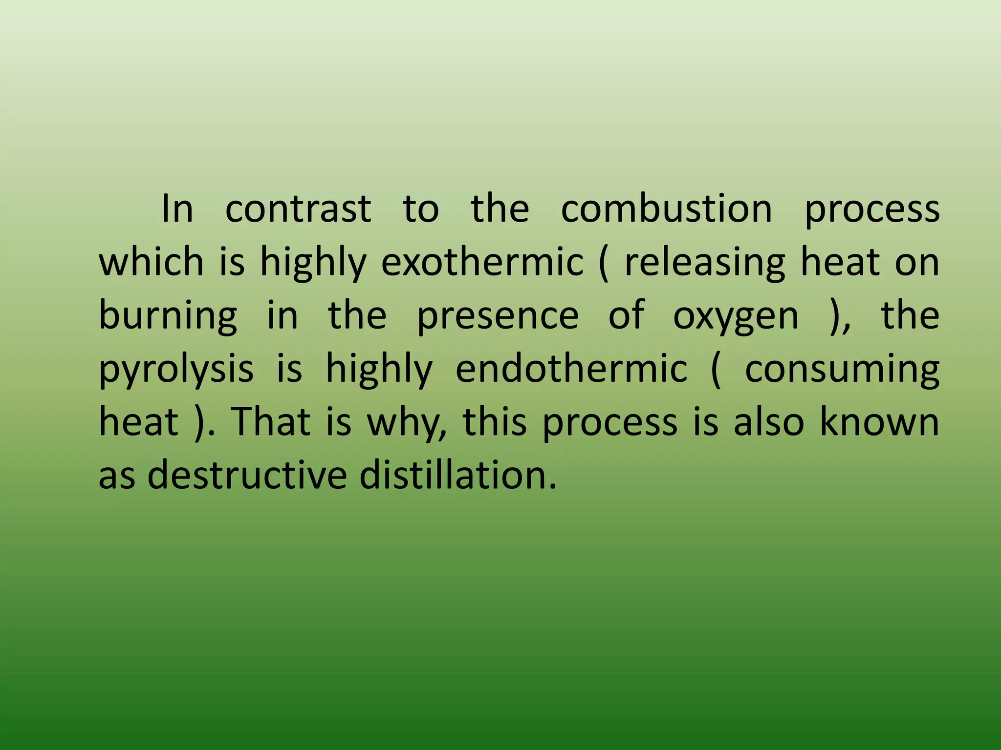 Pyrolysis | PPTX