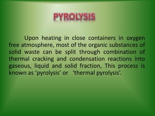 Pyrolysis | PPTX