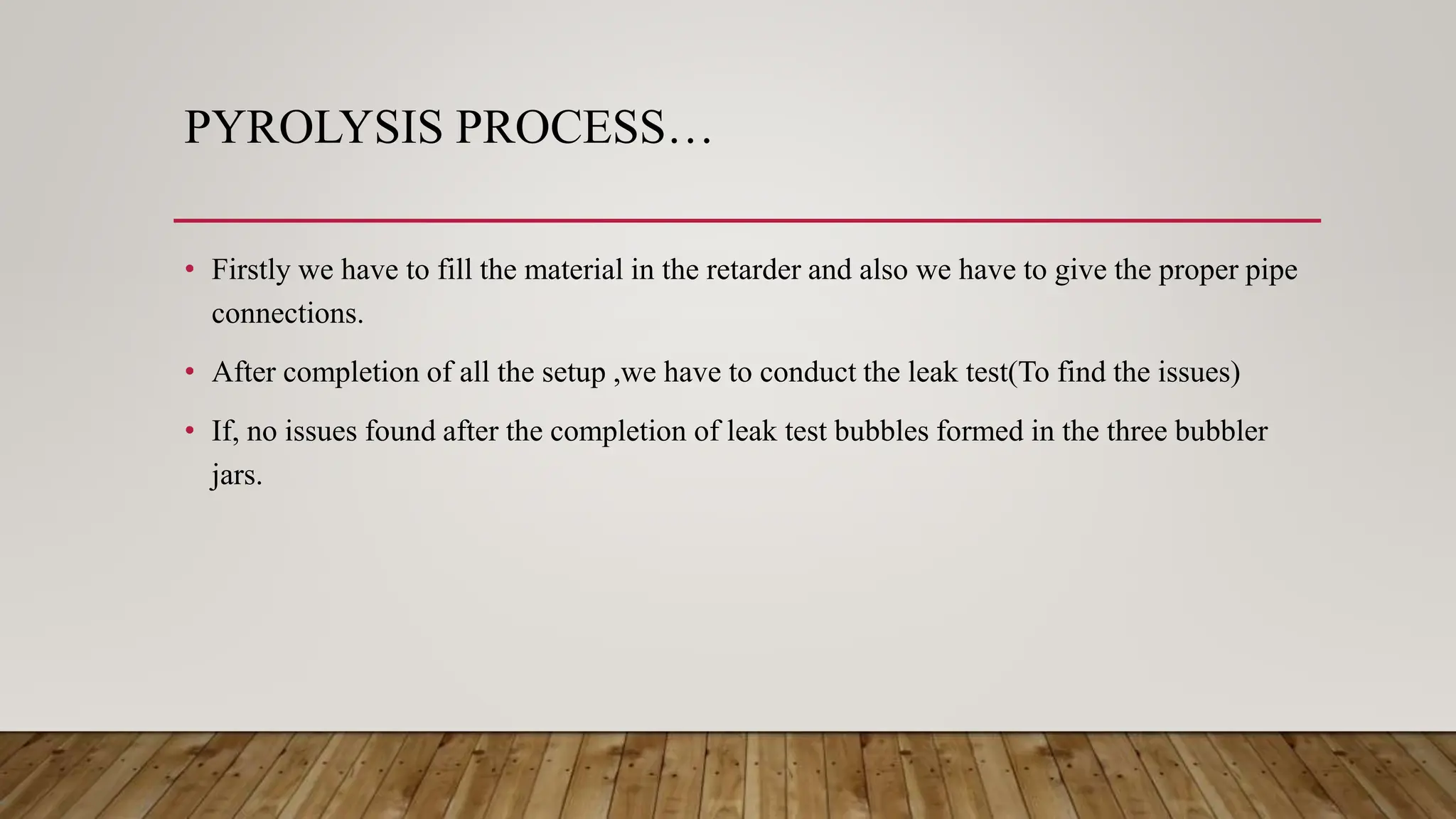 PYROLYSIS PROCESS- THERMOCHEMICAL METHOD | PPT