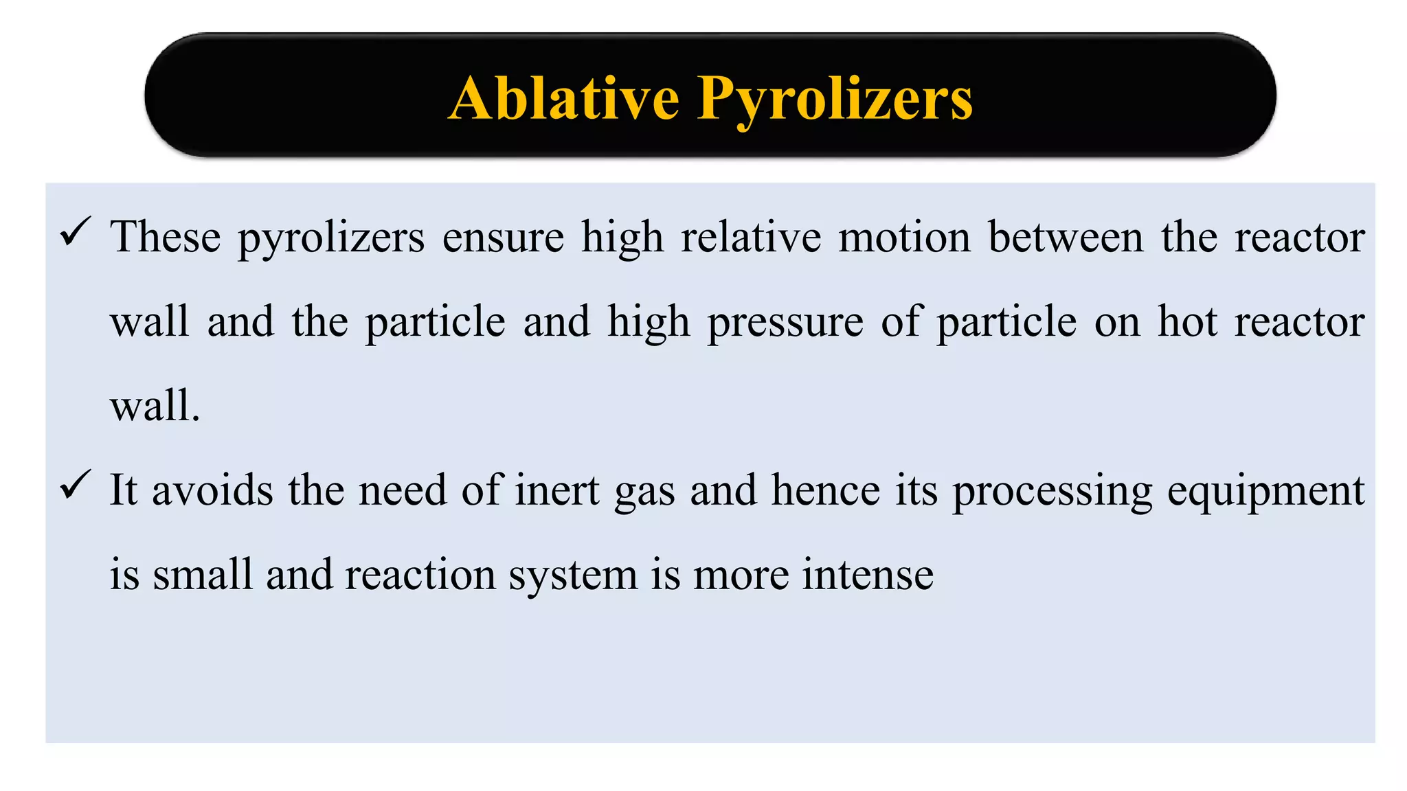 Pyrolysis ppt | PPTX
