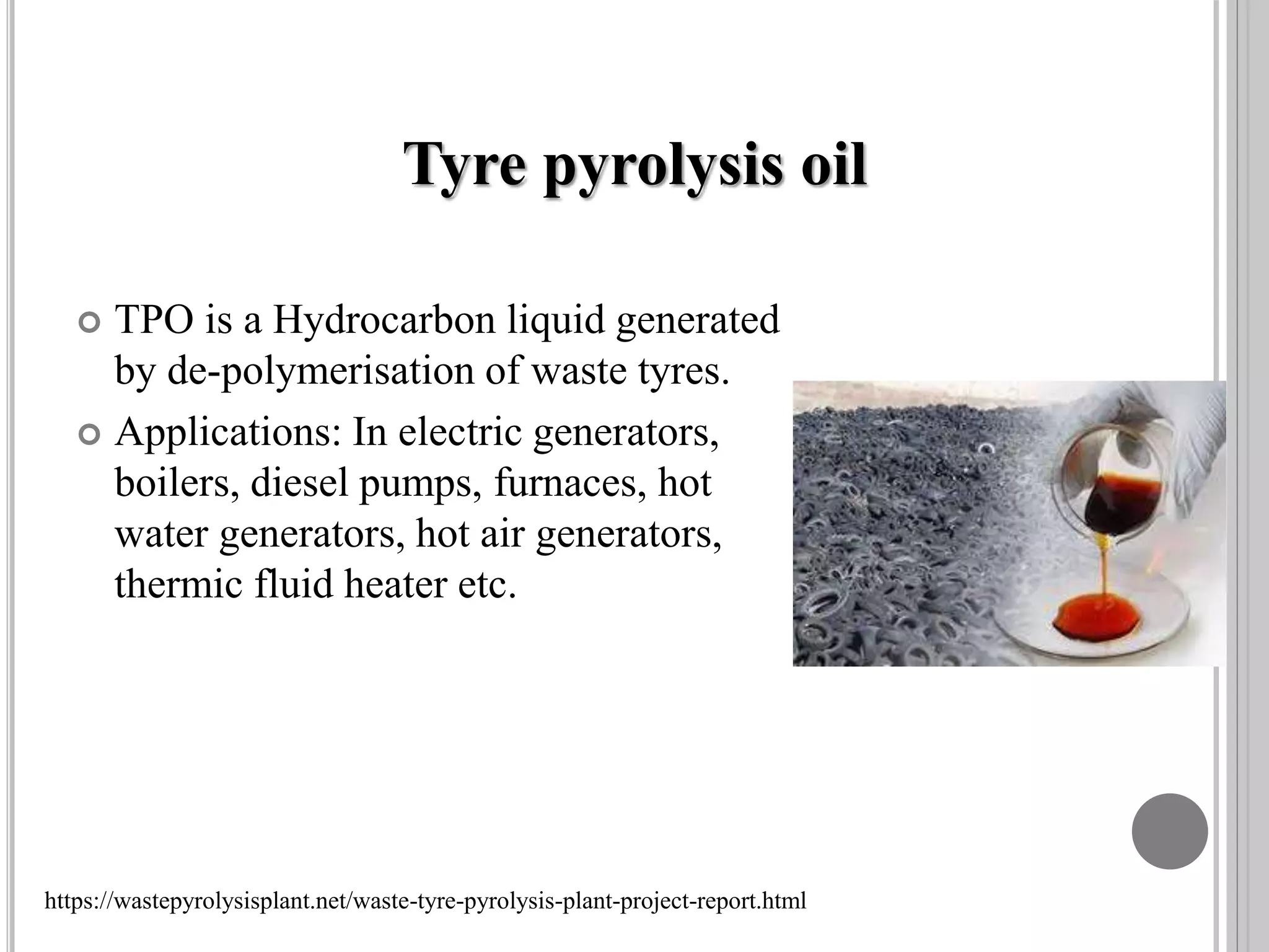Pyrolysis of scrap tyres | PPTX