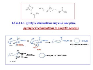 Pyrolytic elimination reaction | PPTX