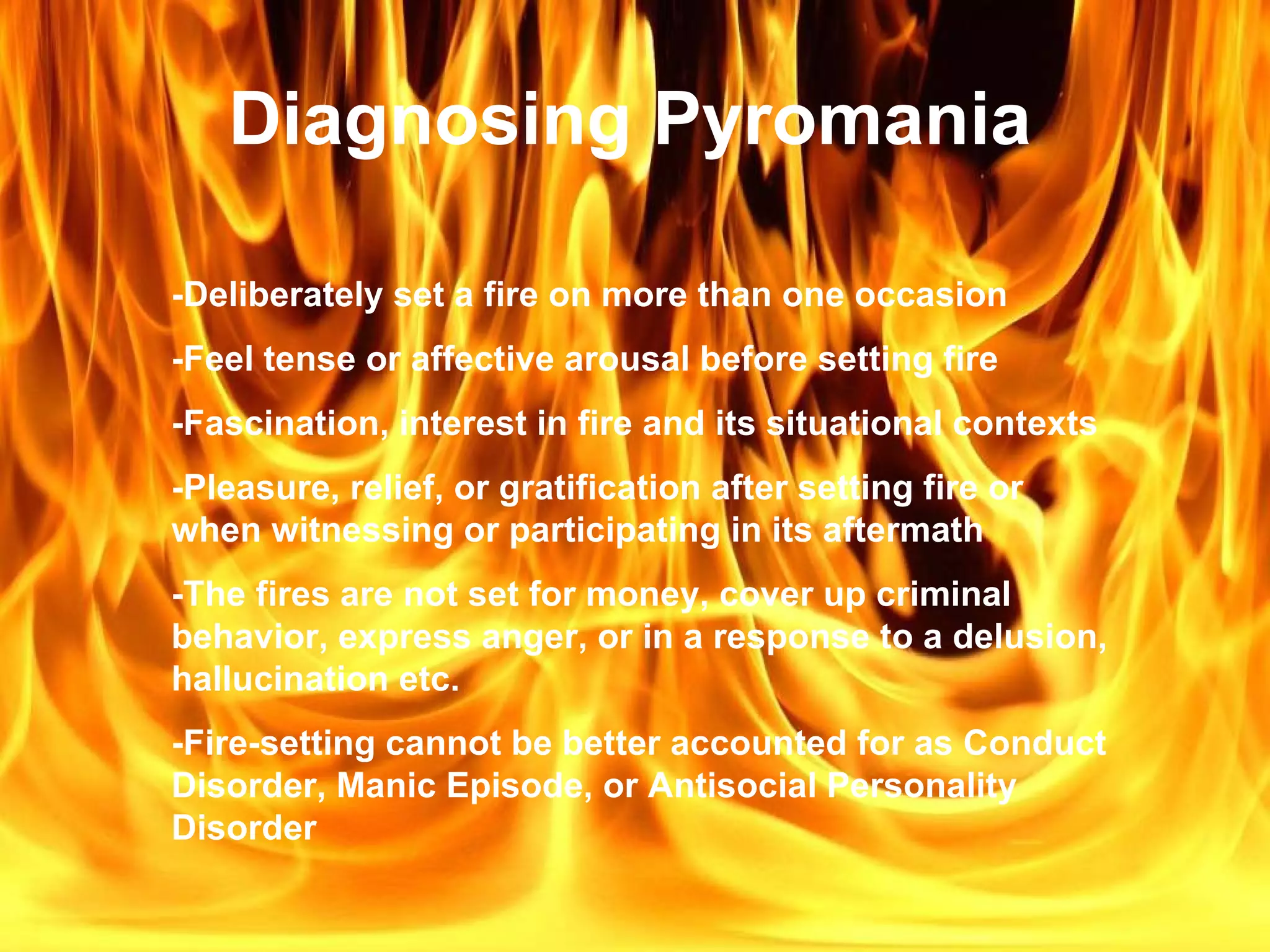 Pyromania Power Point | PPT