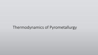 Pyrometllurgy | PPTX
