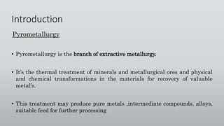 Pyrometllurgy | PPTX