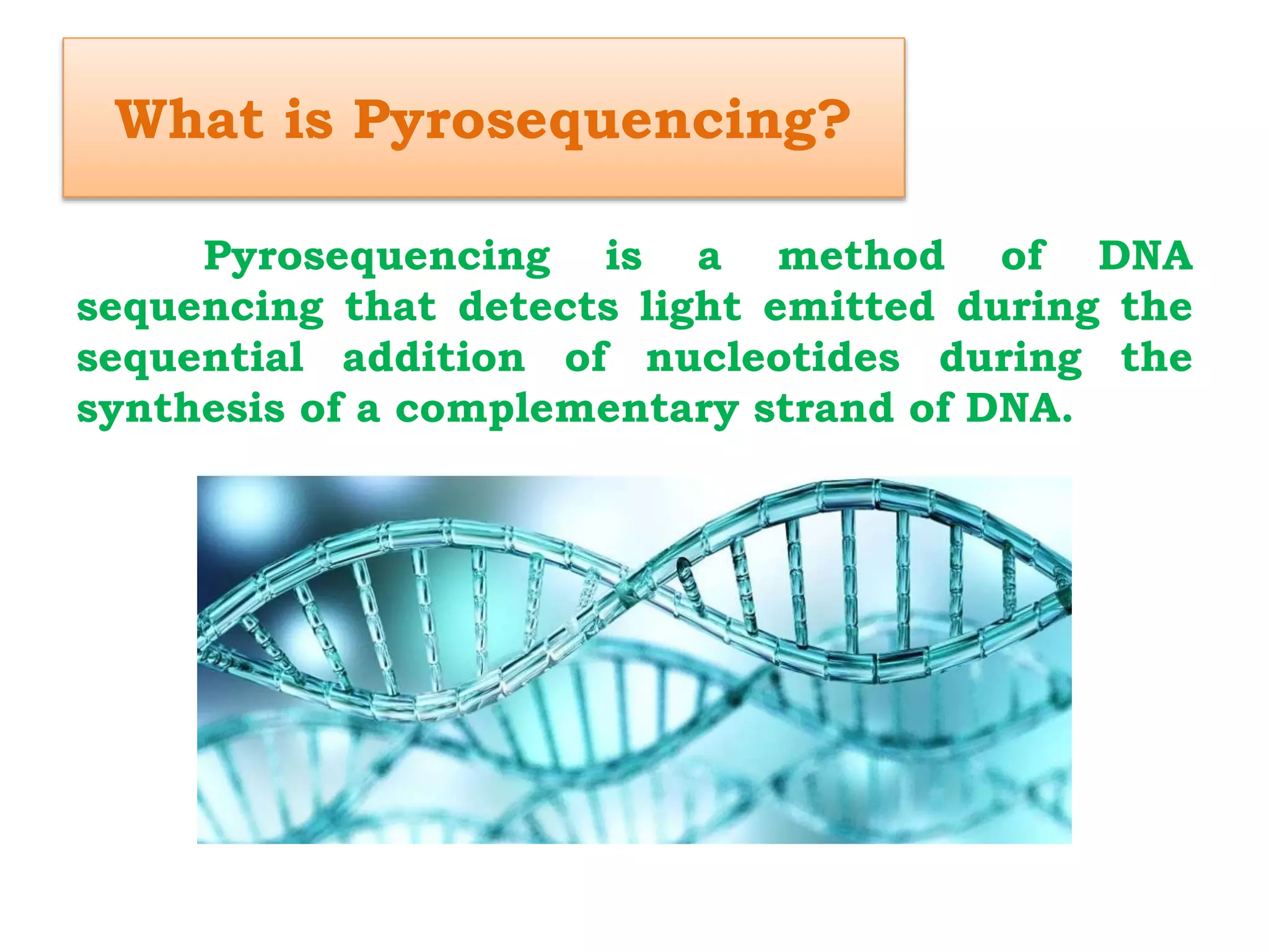 PyroSequencing.pptx | Chemistry | Science