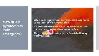 What are pyrotechnics and their types.pptx