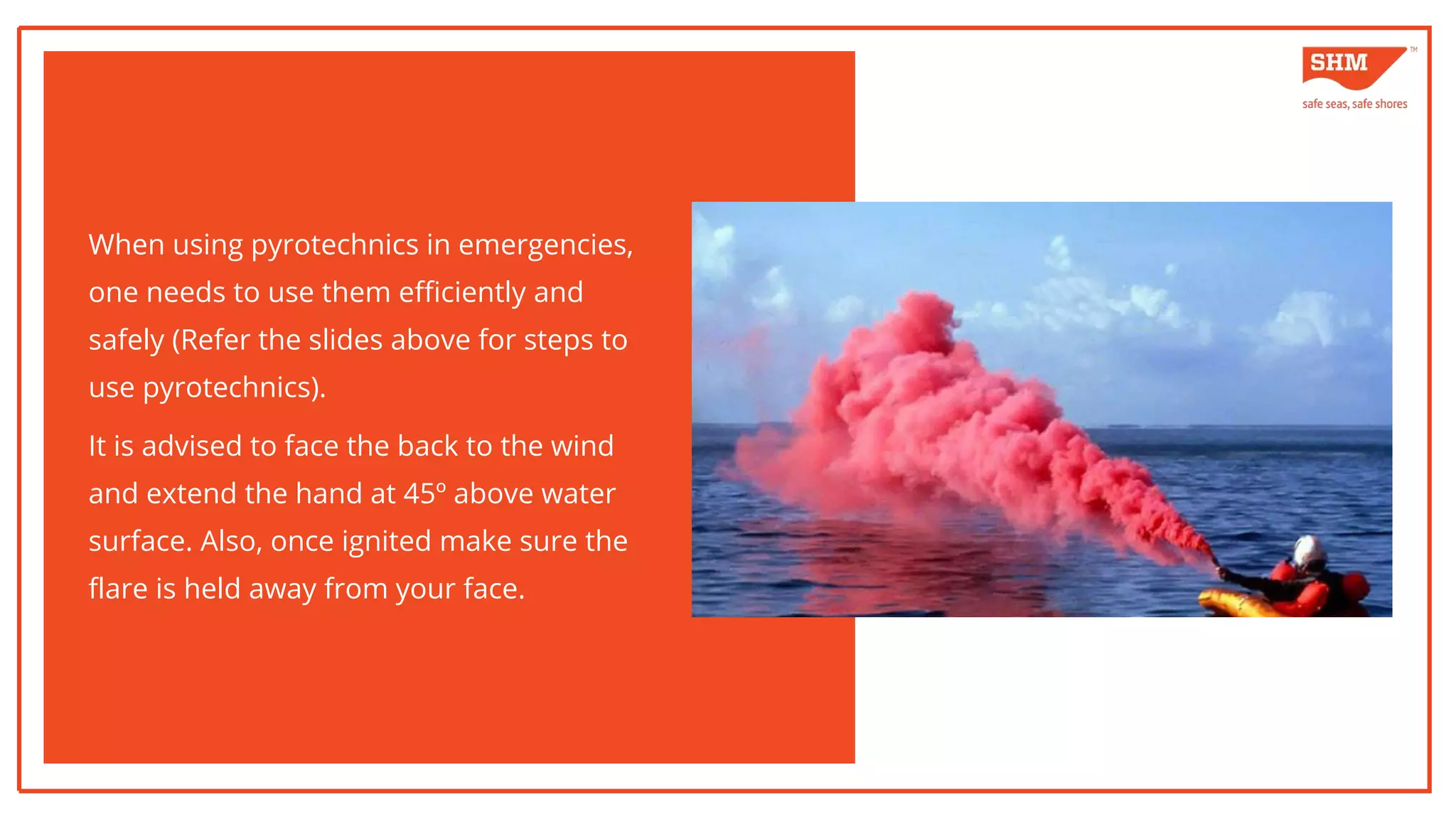 Pyrotechnics - Maritime Distress Signal ( Types - How to use - Disposal ...