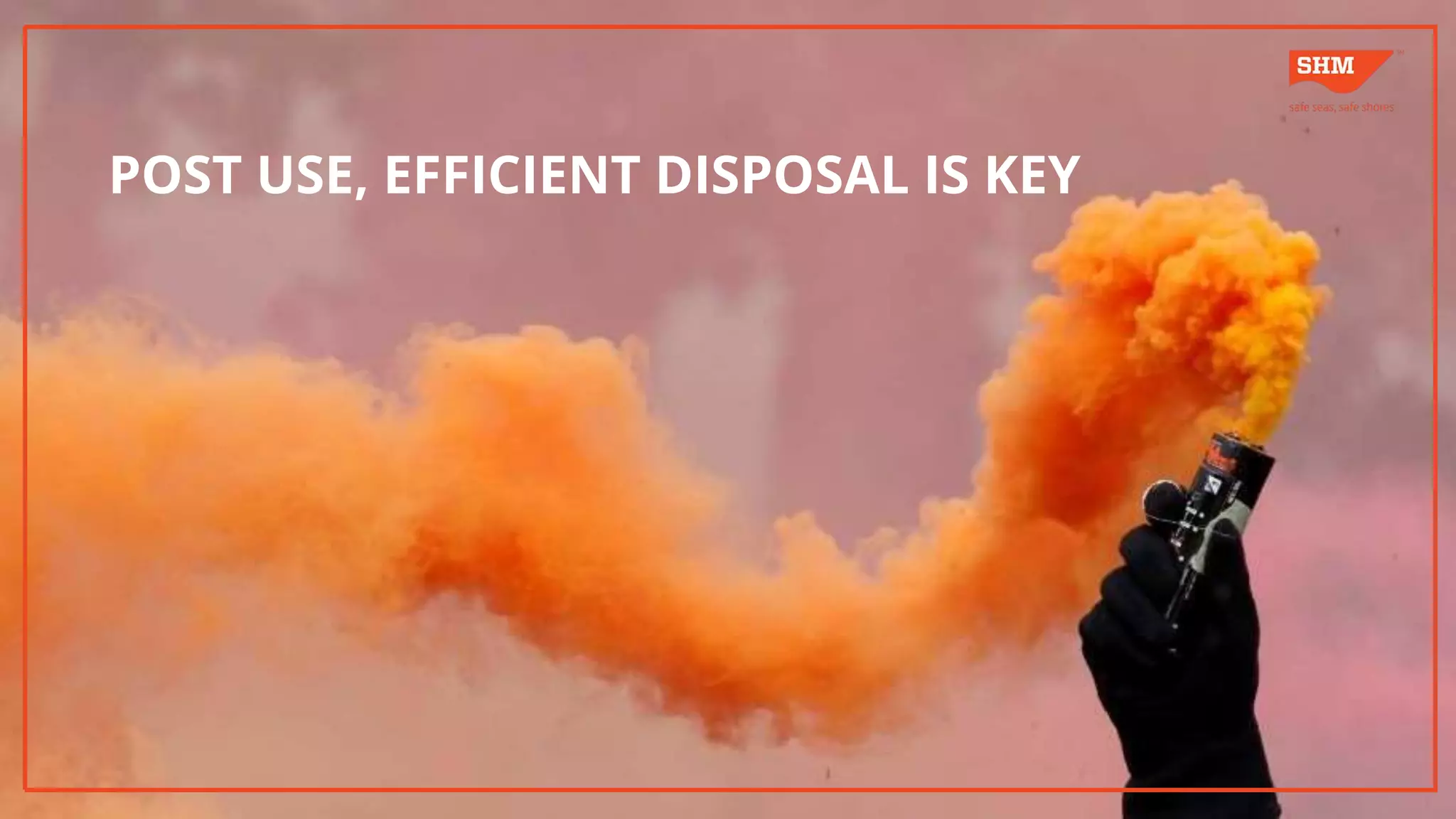 Pyrotechnics - Maritime Distress Signal ( Types - How to use - Disposal ...