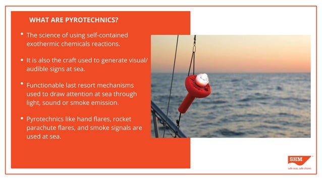 Pyrotechnics - Maritime Distress Signal ( Types - How to use - Disposal ...