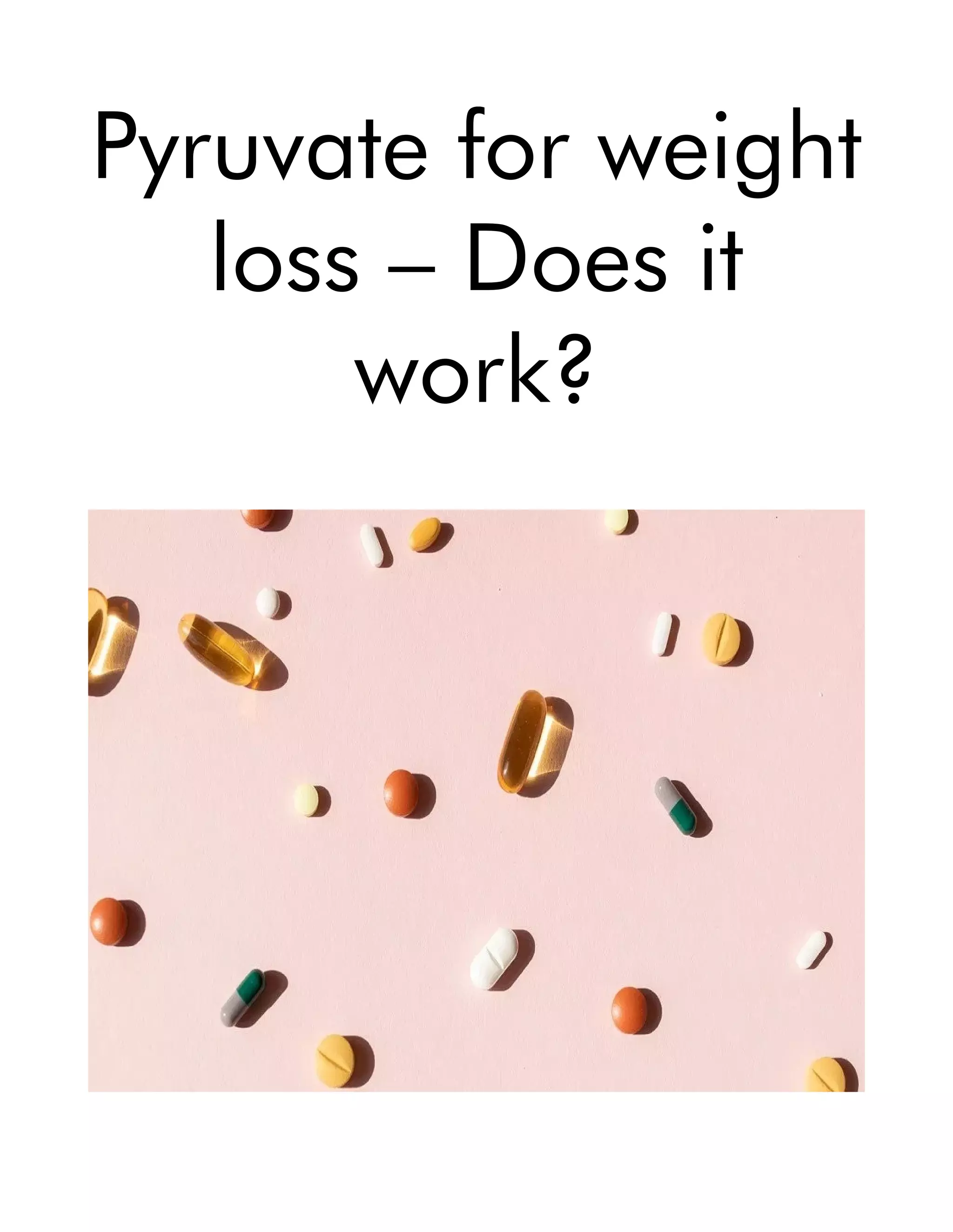 Pyruvate for weight loss – Does it work!.pdf | Endocrine and Metabolic ...