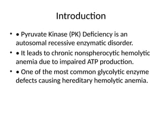 Pyruvate_Kinase_Deficiency_Presentation-1.pptx
