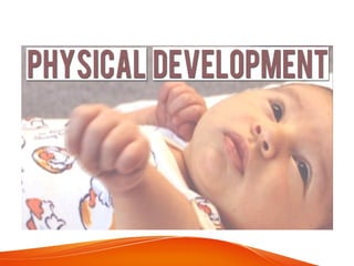 Physical development | PPT