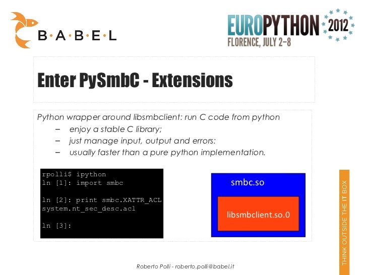 Pysmbc Python C Modules are Easy Pysmbc Python C Modules are Easy