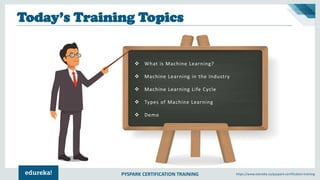 PySpark MLlib Tutorial | Machine Learning on Apache Spark | PySpark Training | Edureka | PDF