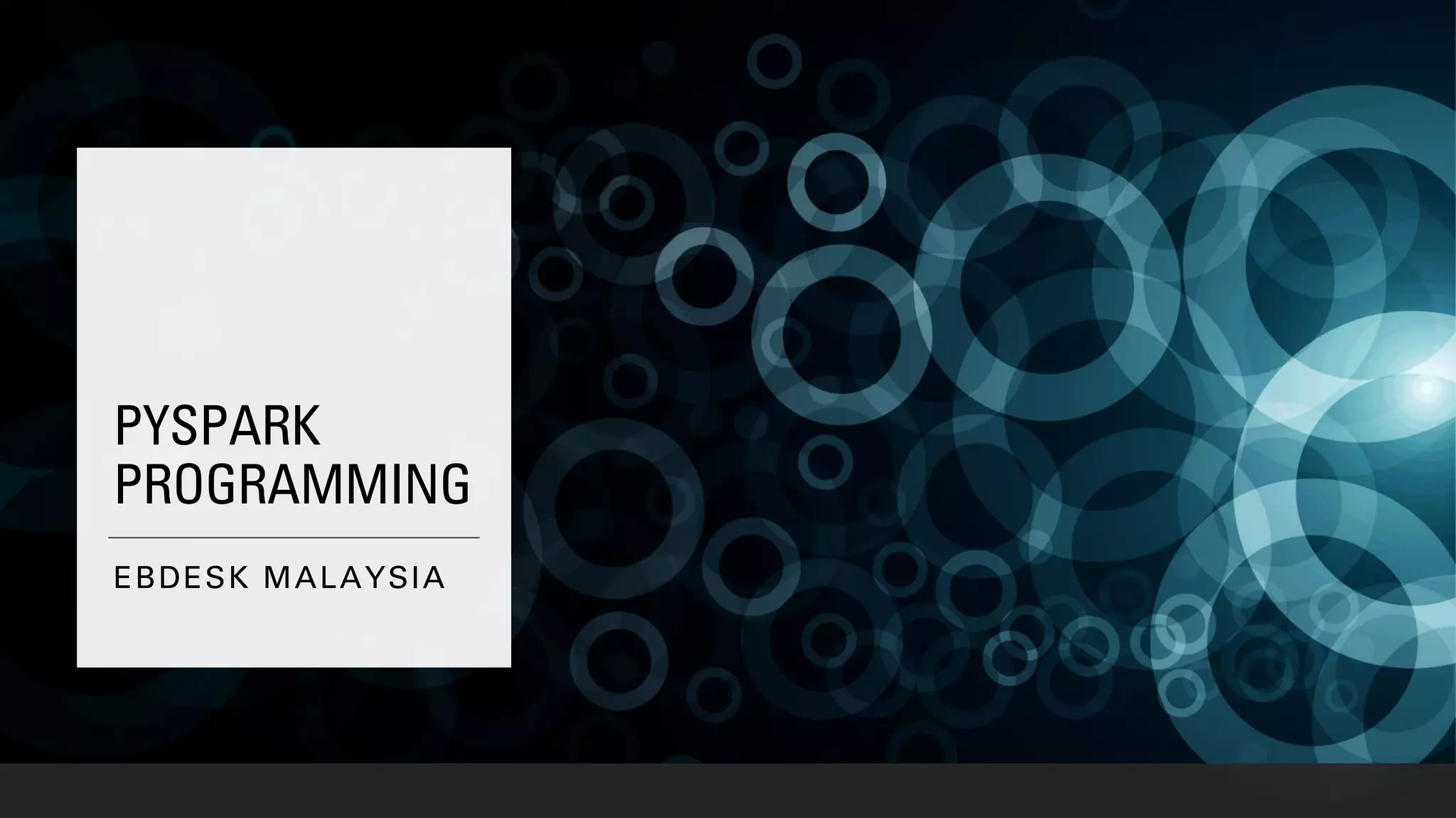 PYSPARK PROGRAMMING.pdf | Databases | Computer Software and Applications