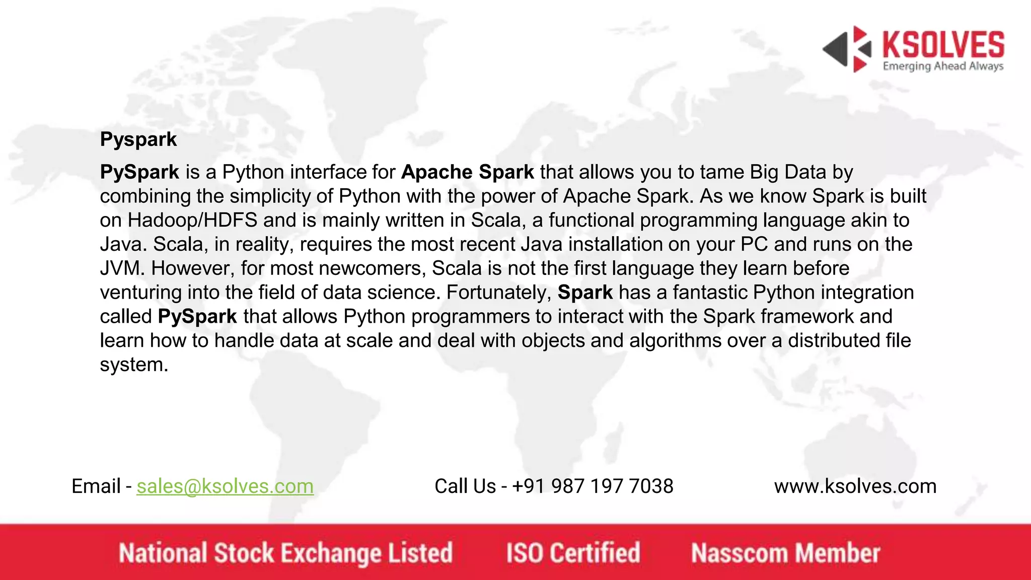 Pyspark vs Spark Let's Unravel the Bond! | PPT