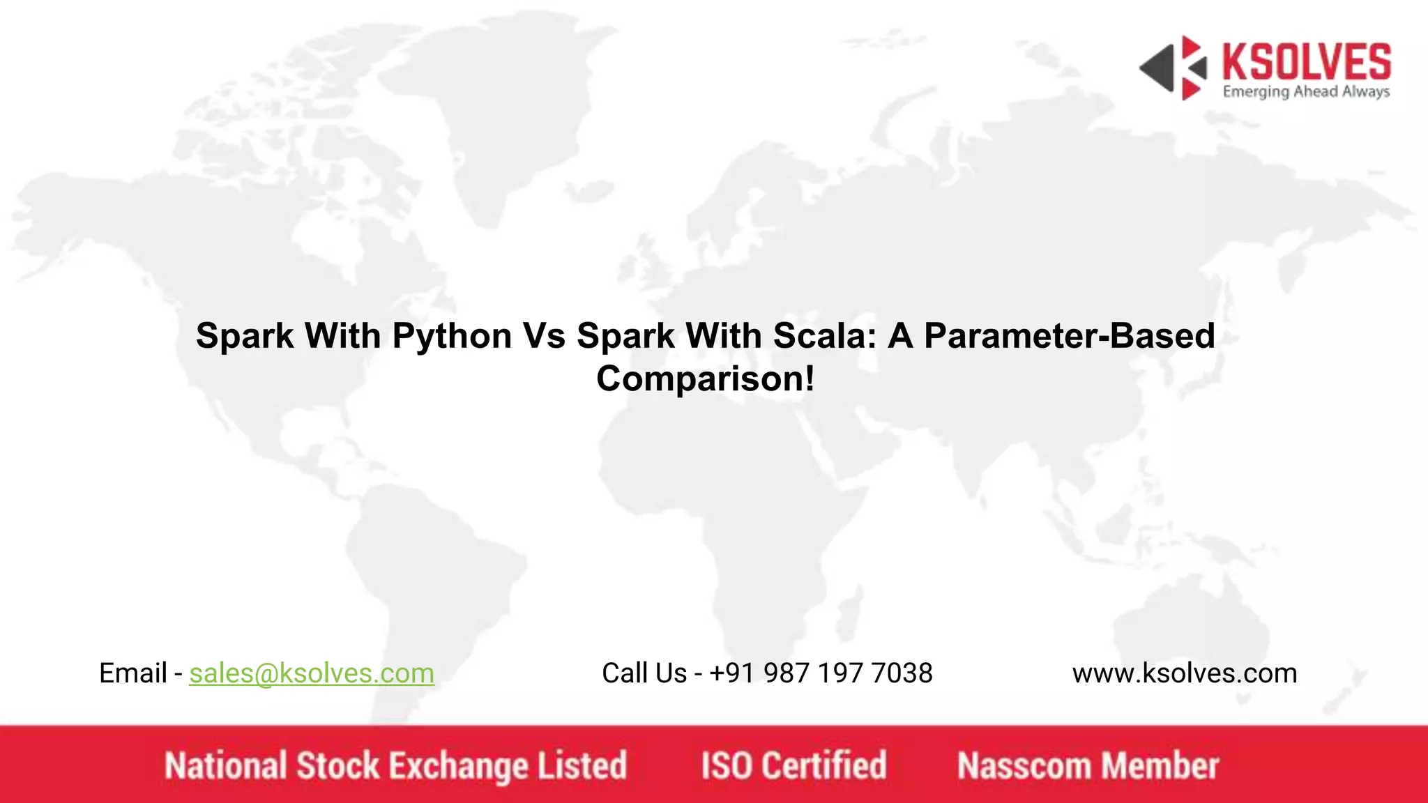 Pyspark vs Spark Let's Unravel the Bond! | PPT