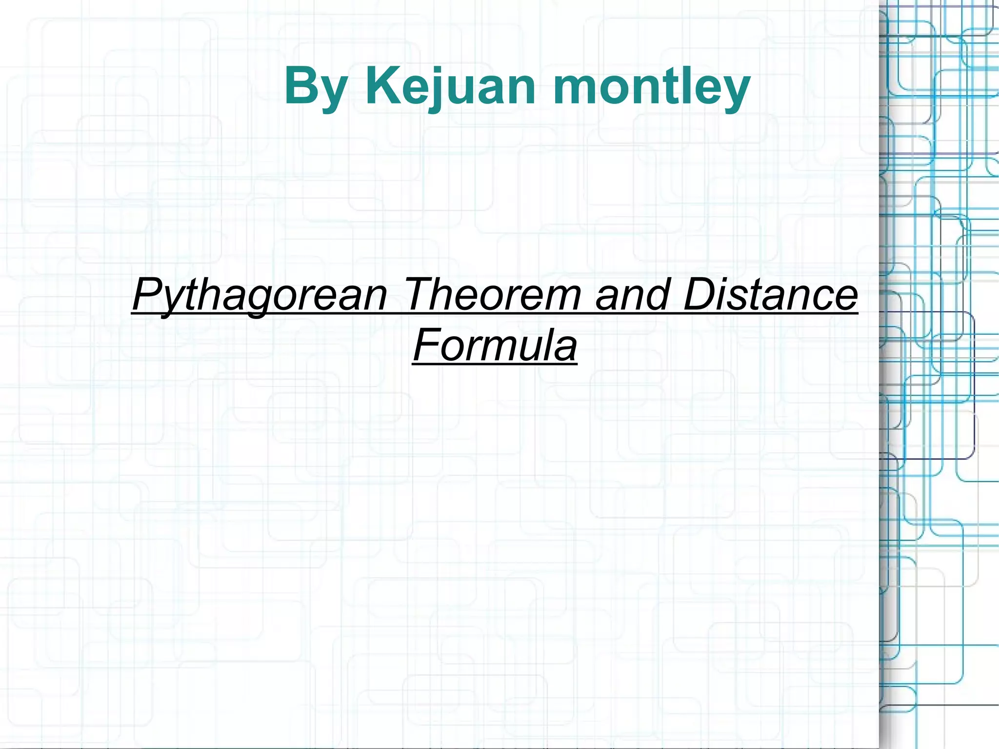 Pythagorean and Distance Formula | PPT