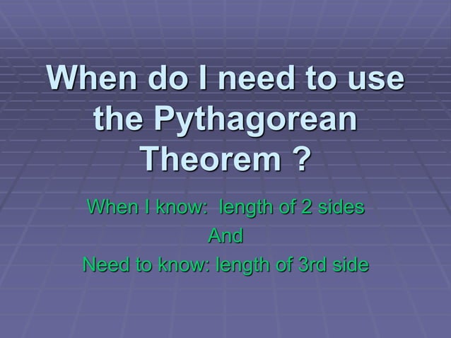 PYTHAGOREAN THEOREM on right triangles.ppt