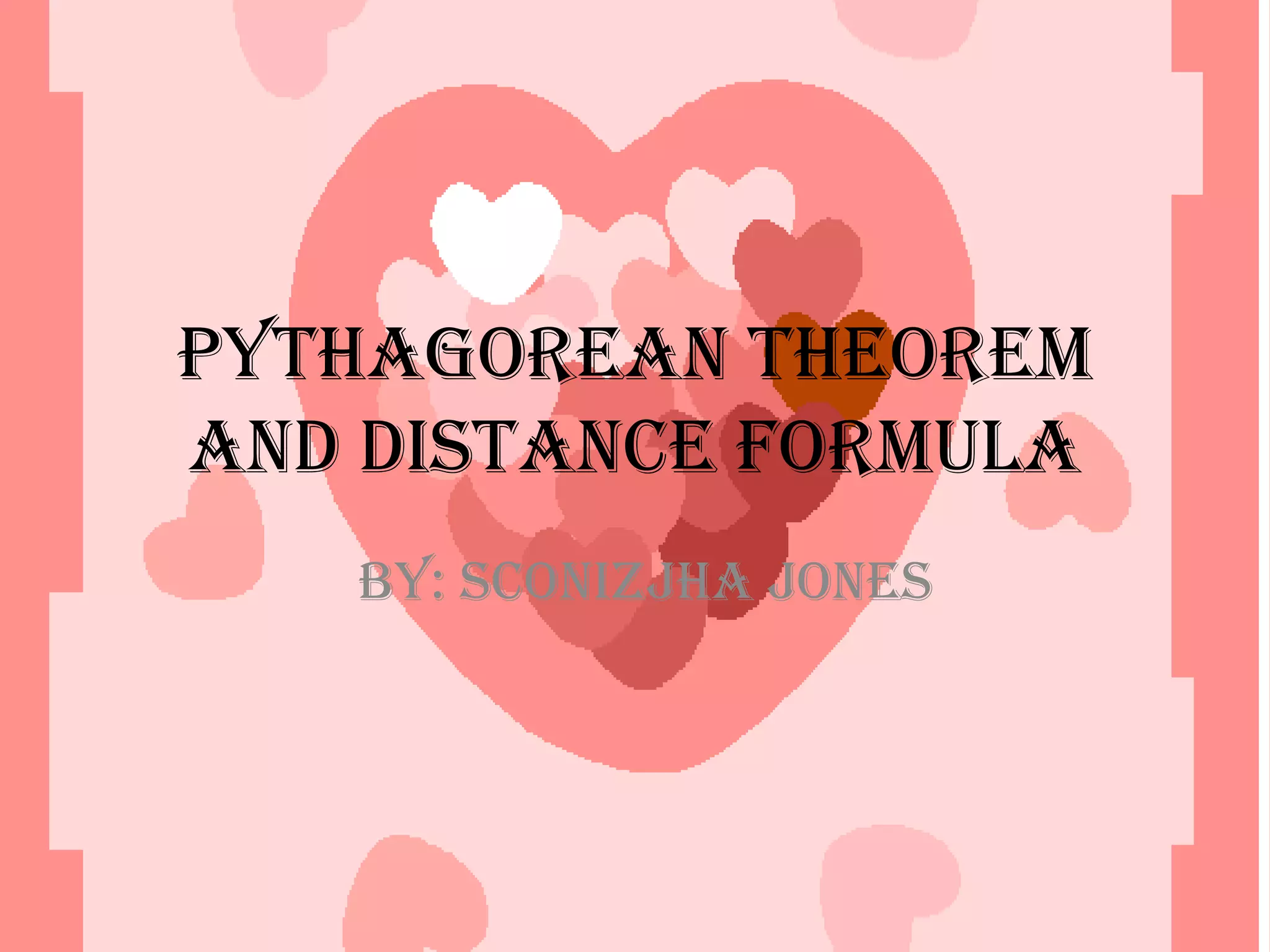 Pythagorean theorem and distance formula | PPT