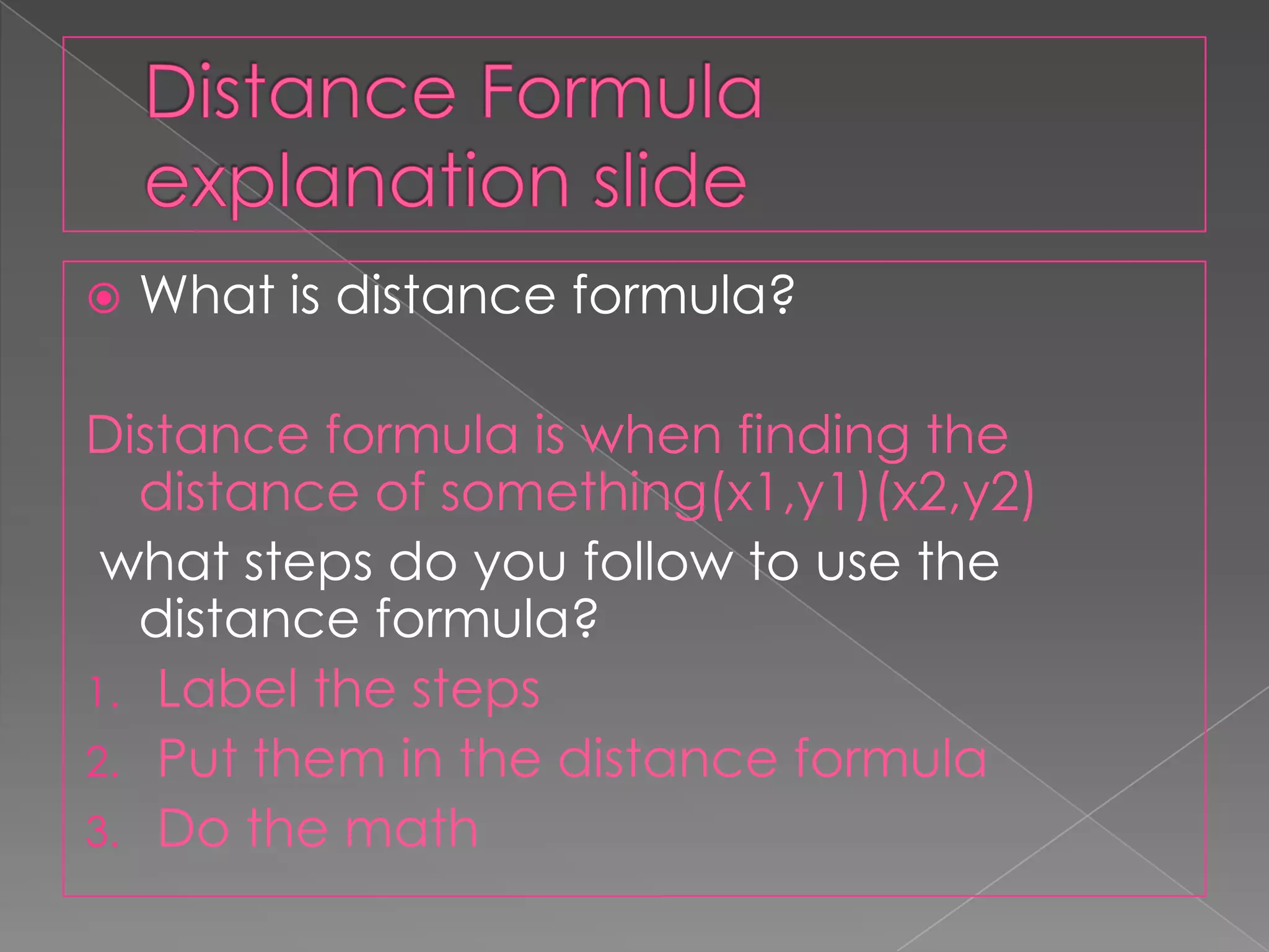 Pythagorean theorem and distance formula | PPTX