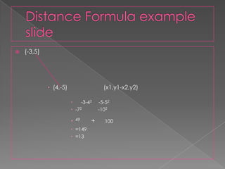 Pythagorean theorem and distance formula | PPTX