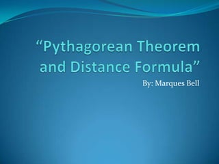 Pythagorean theorem and distance formula | PPTX