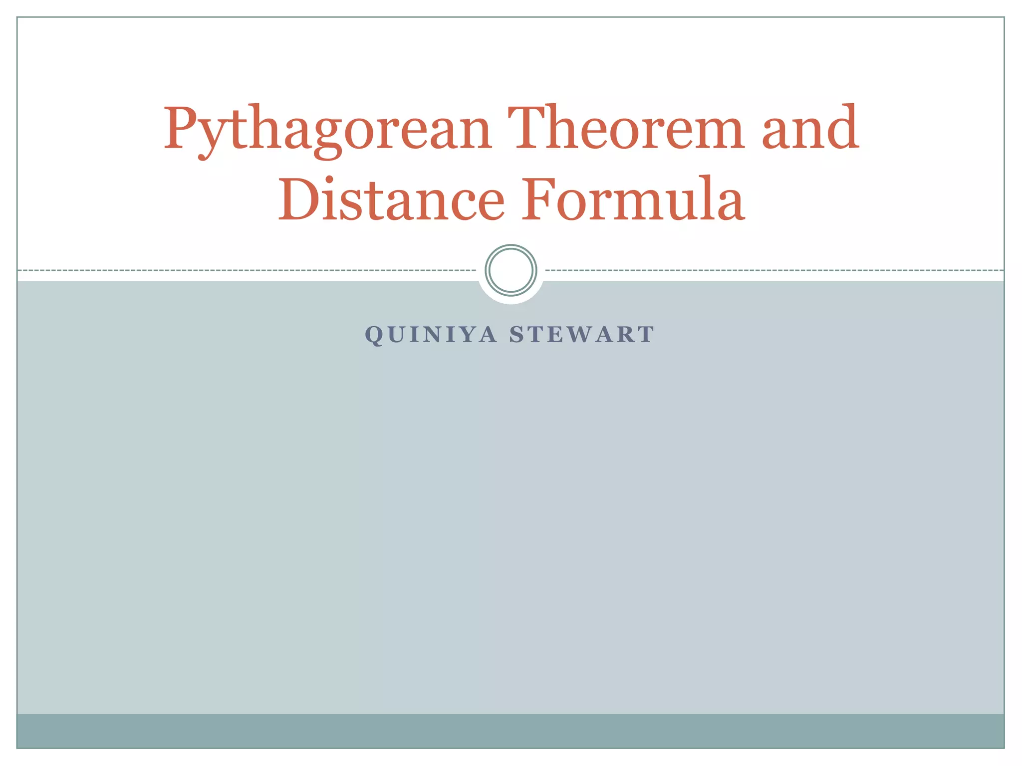 Pythagorean Theorem And Distance Formula | PPTX
