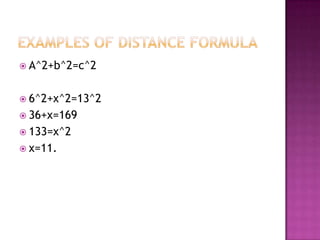 Pythagorean theorem and distance formula | PPTX