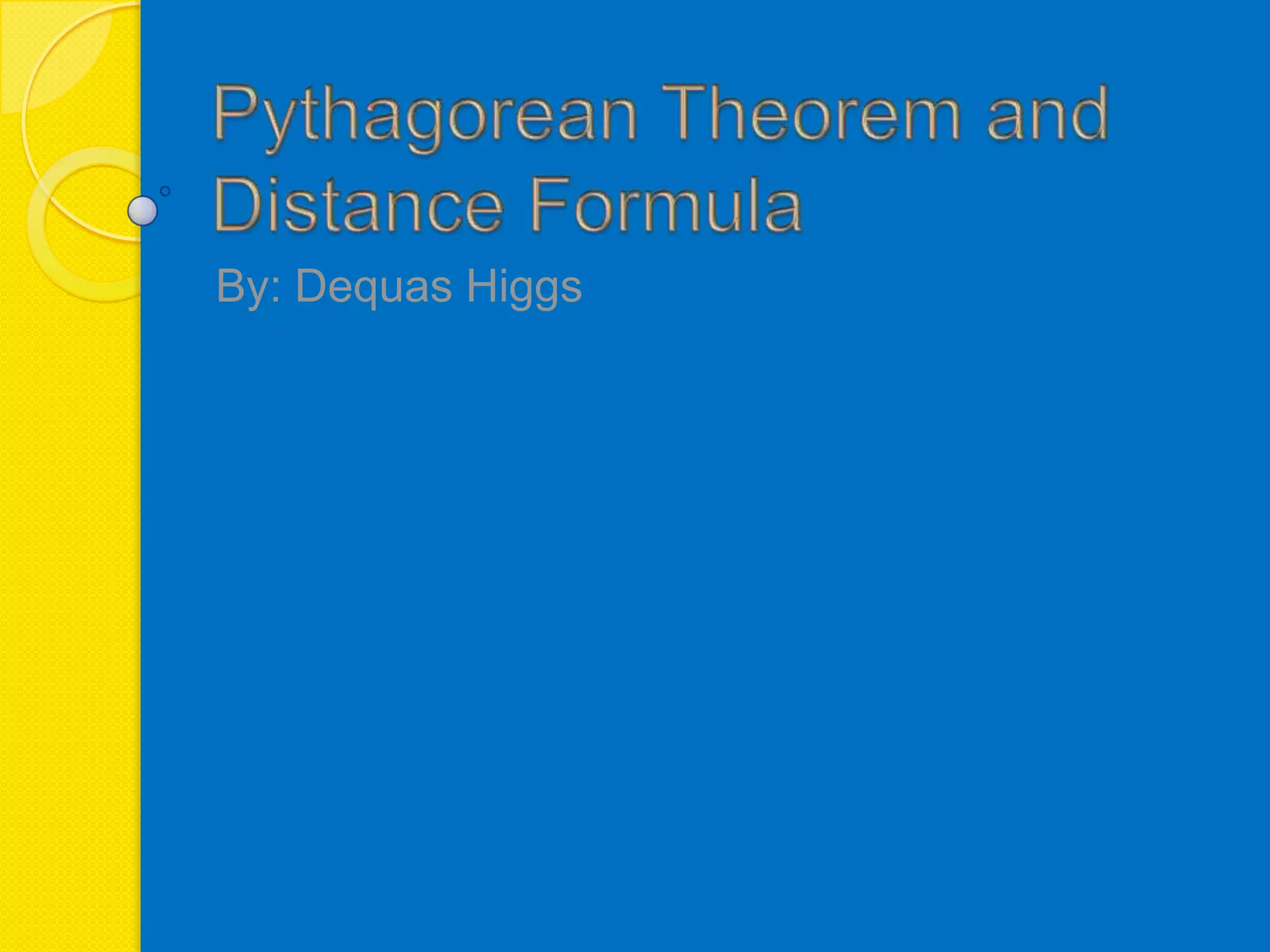 Pythagorean theorem and distance formula | PPT