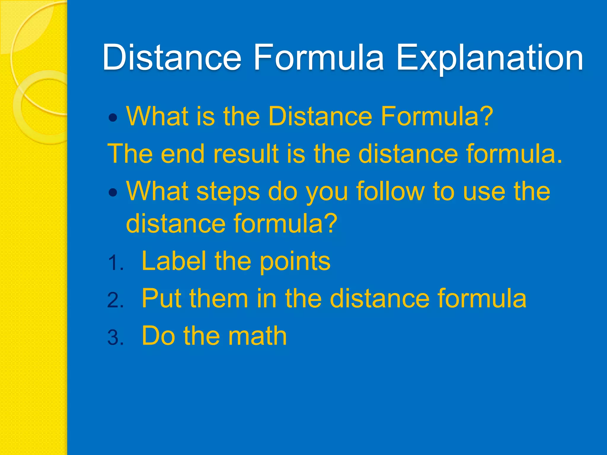 Pythagorean theorem and distance formula | PPTX