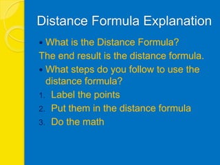 Pythagorean theorem and distance formula | PPTX