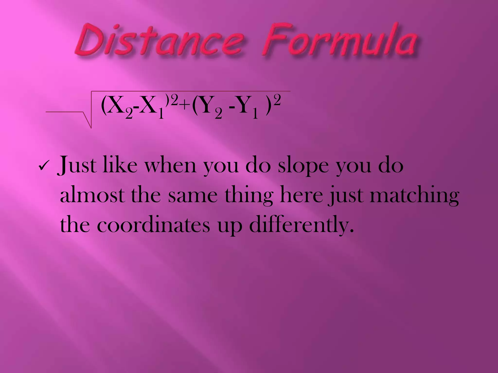 Pythagorean theorem and distance formula | PPTX