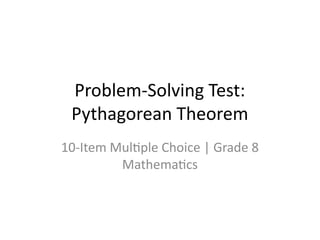 Pythagorean_Theorem_Problem_Solving_Test.pptx