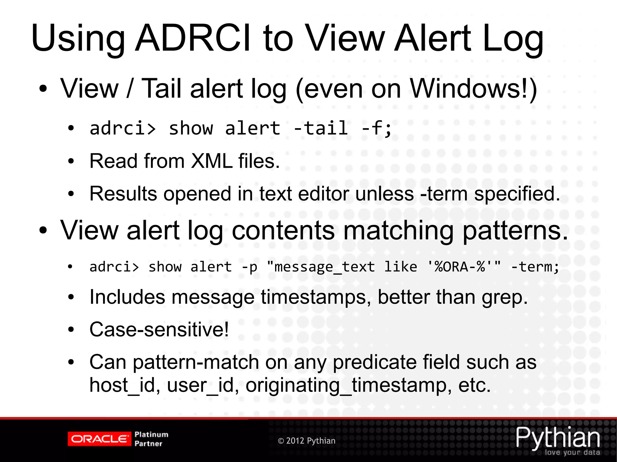 Oracle 11g: Learning to Love the ADR | ODP