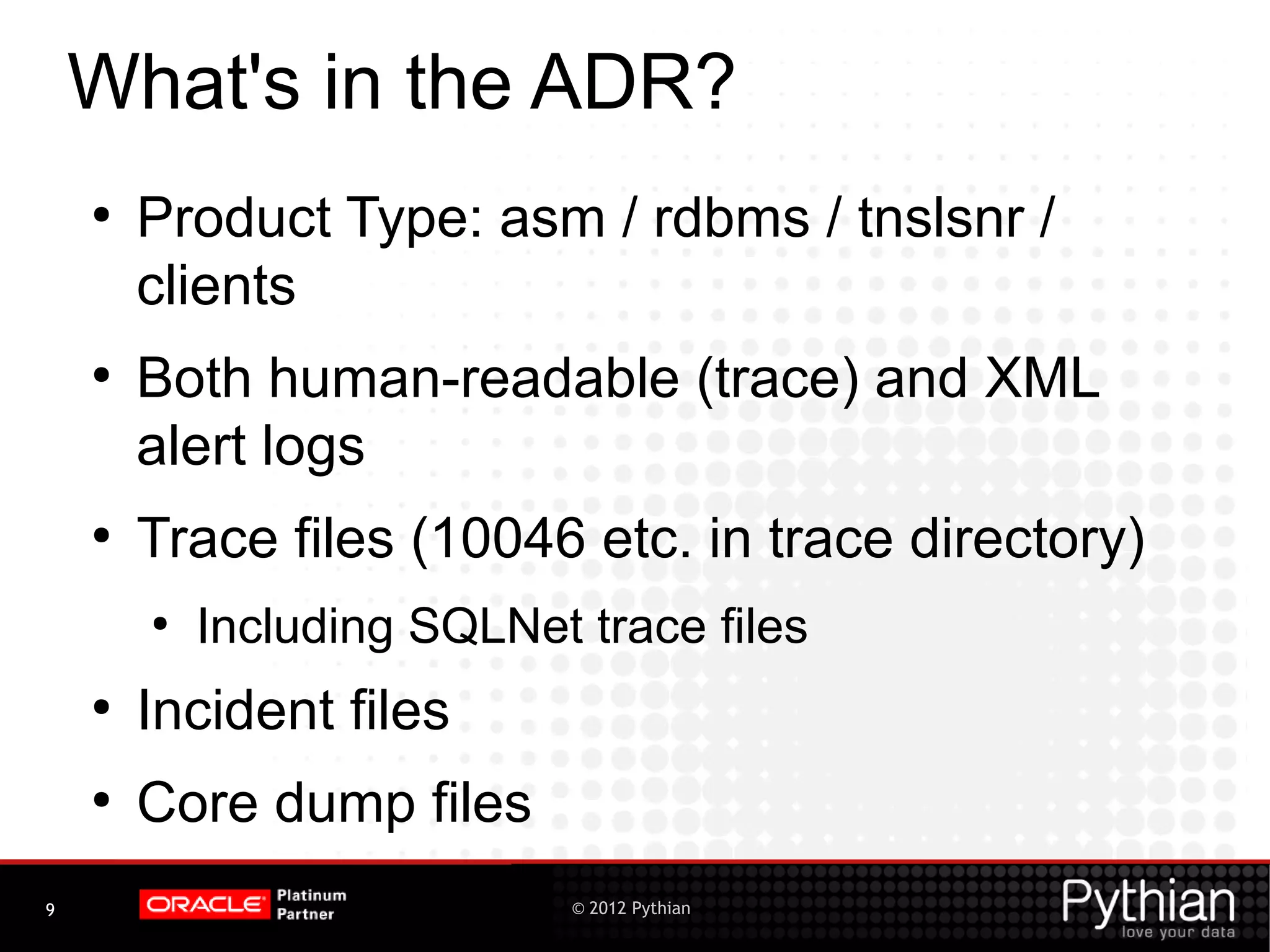 Oracle 11g: Learning to Love the ADR | ODP