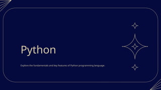 Python Basics and other uses of programming | PPTX