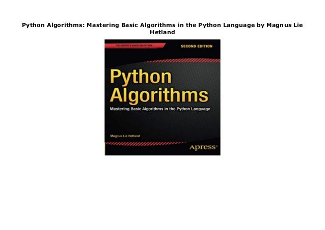 Python Algorithms Mastering Basic Algorithms In The Python Language By 