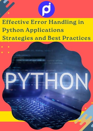 Effective Error Handling in Python Applications Strategies and Best ...
