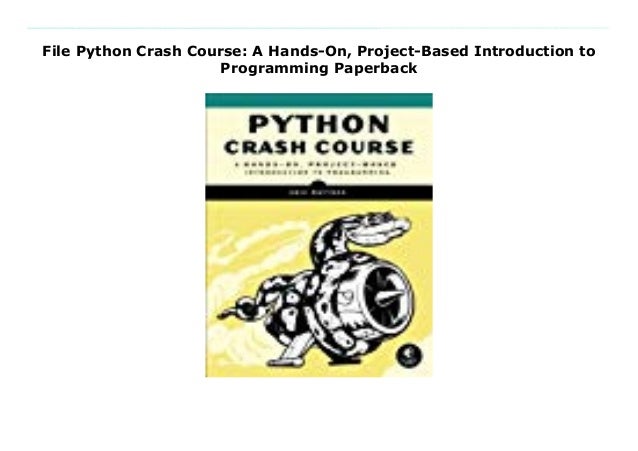 File Python Crash Course A Hands On Project Based Introduction To Programming Paperback