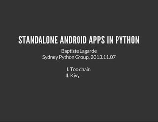 Standalone Android Apps in Python | PPT