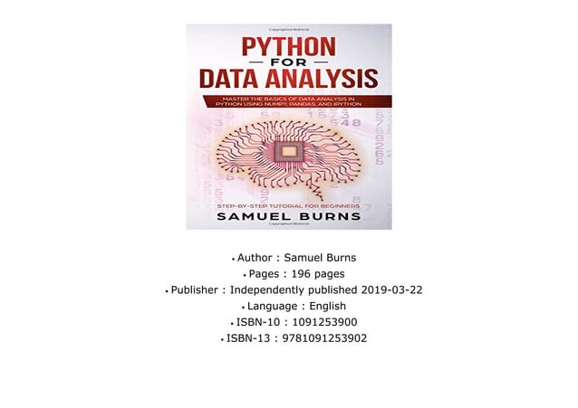Python For Data Analysis Master The Basics Of Data Analysis In Python Using Numpy Pandas And