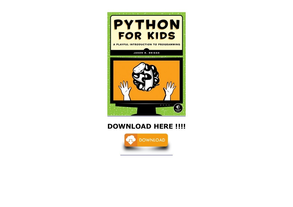 Python for Kids: A Playful Introduction to Programming