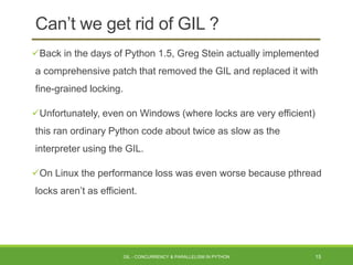 GIL - Concurrency & Parallelism in Python | PPT