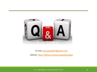 GIL - Concurrency & Parallelism in Python | PPT