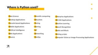 python introduction about features, used, frameworks and libraries | PPT