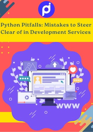 Python Pitfalls: Mistakes to Steer Clear of in Development Services | PDF | Programming ...